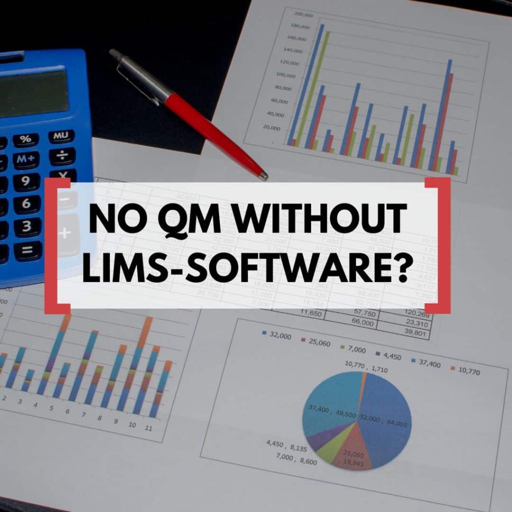 Is LIMS software indispensable for quality management?